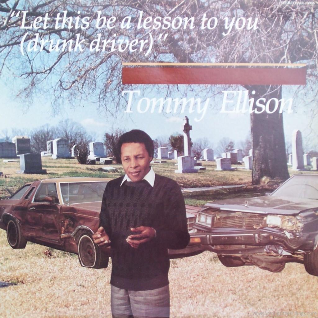 » Tommy Ellison – “Let This Be a Lesson to You (Drunk Driver)”